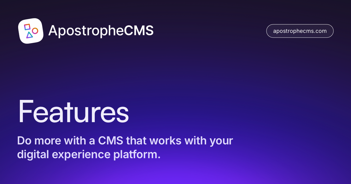 Headless CMS with Visual Editing | ApostropheCMS