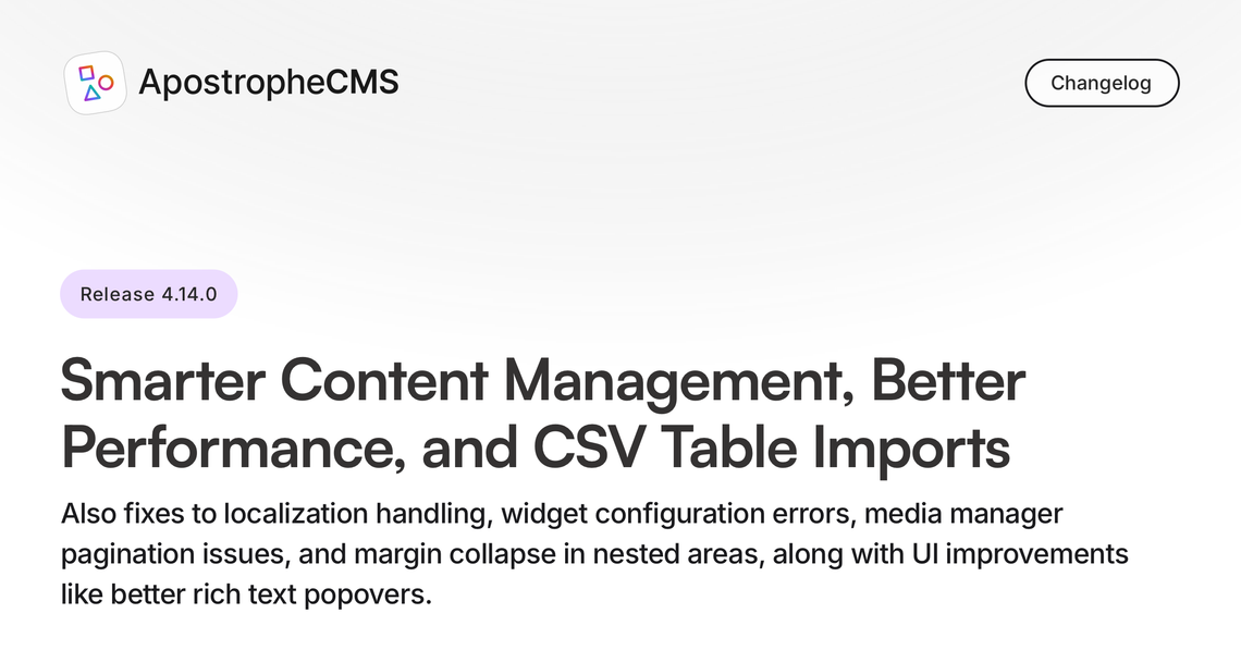 Apostrophe 4.14.0: Smarter Content Management, CSV Table Imports